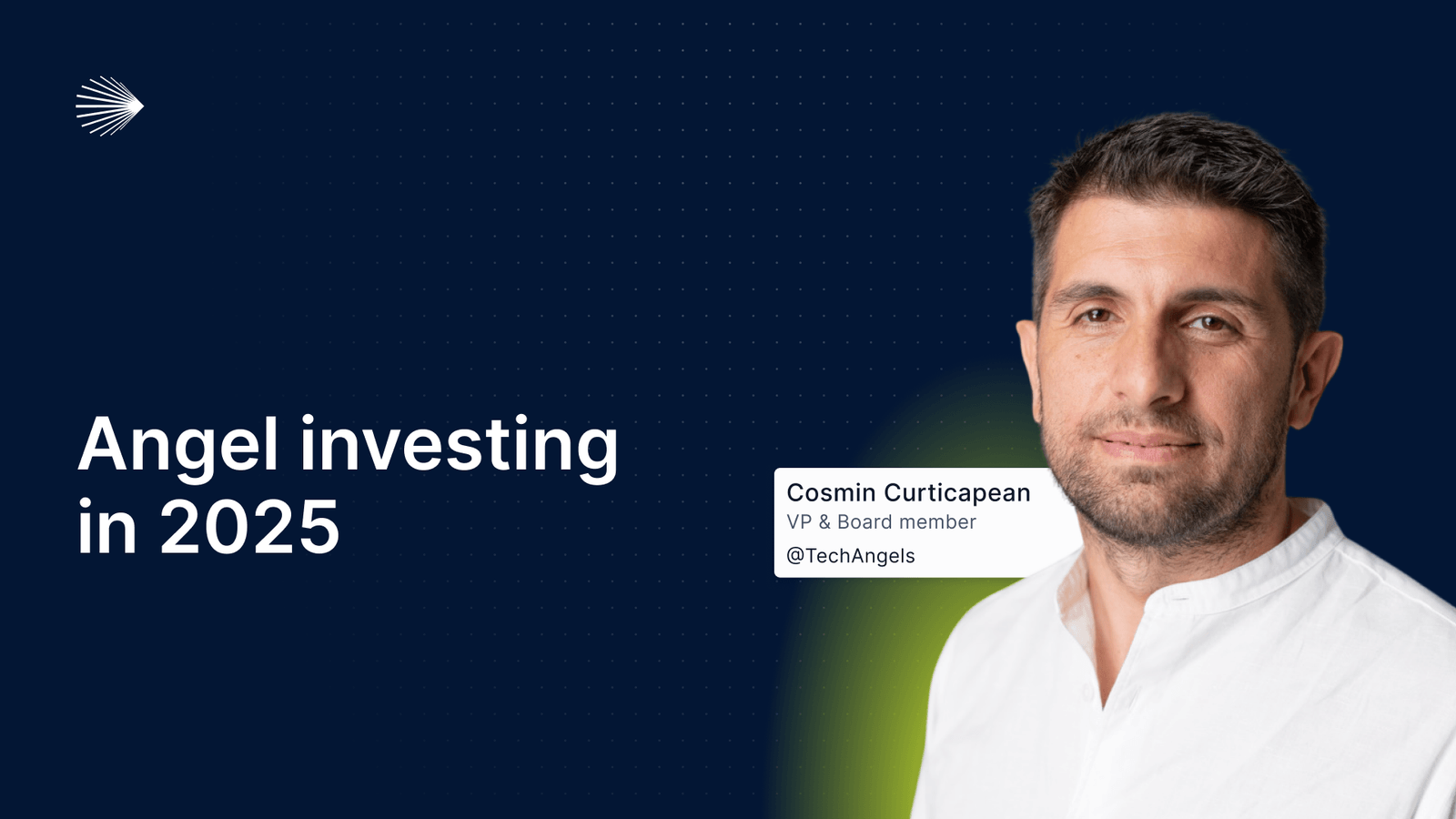 Angel investing in 2025: Fireside chat with Cosmin Curticapean
